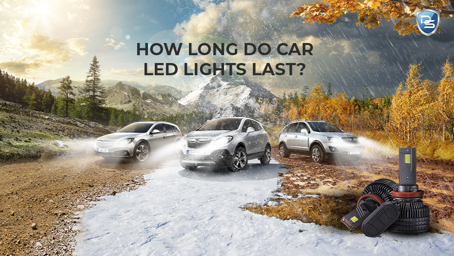 How Long Do Car LED Lights Last? Everything You Need to Know| Darkside ...