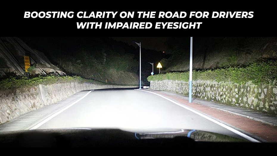 Boosting Clarity on the Road for Drivers with Impaired Eyesight. – Dark ...